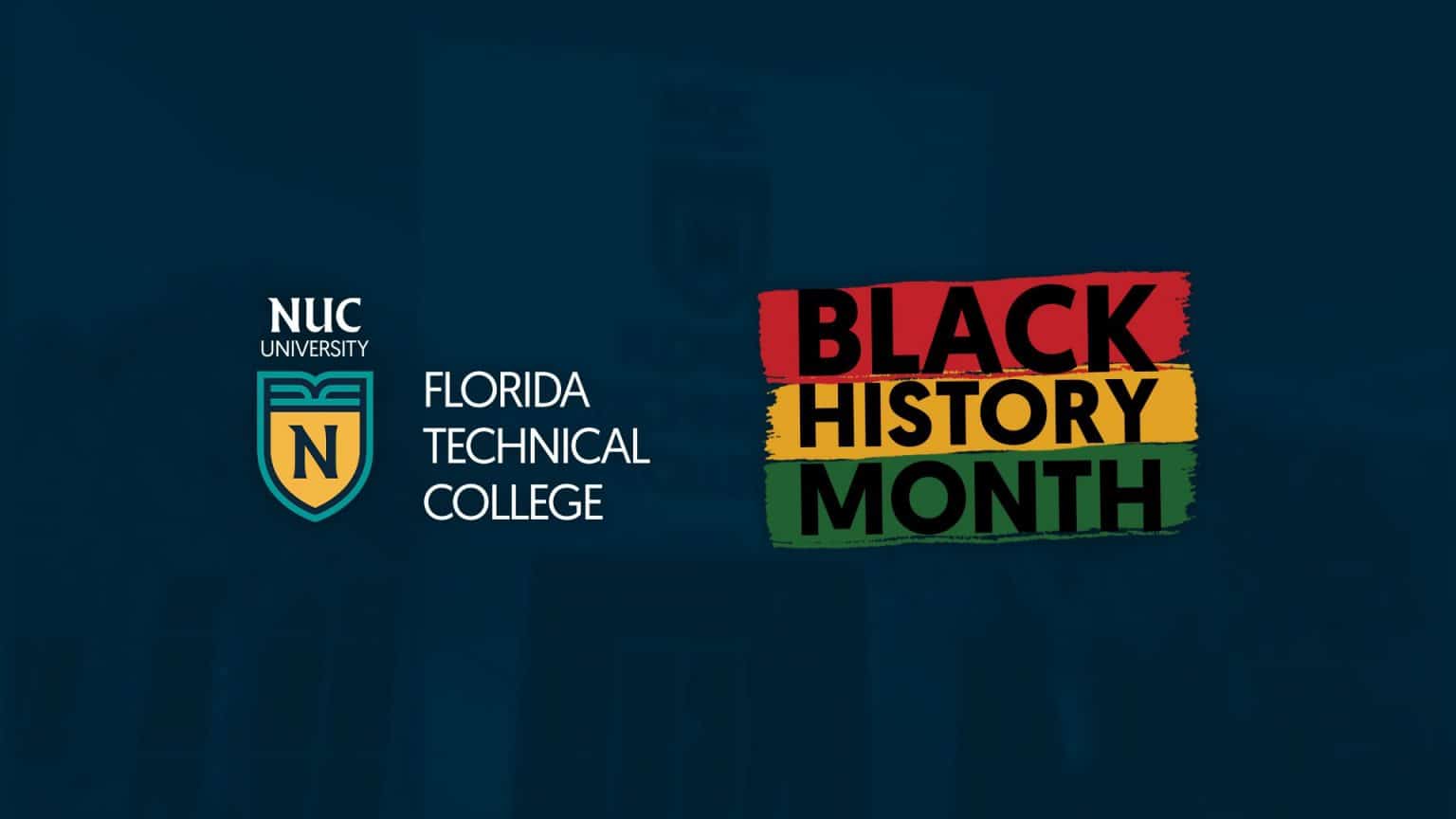 Florida Technical College Celebrates Black History Month - FTC Florida ...